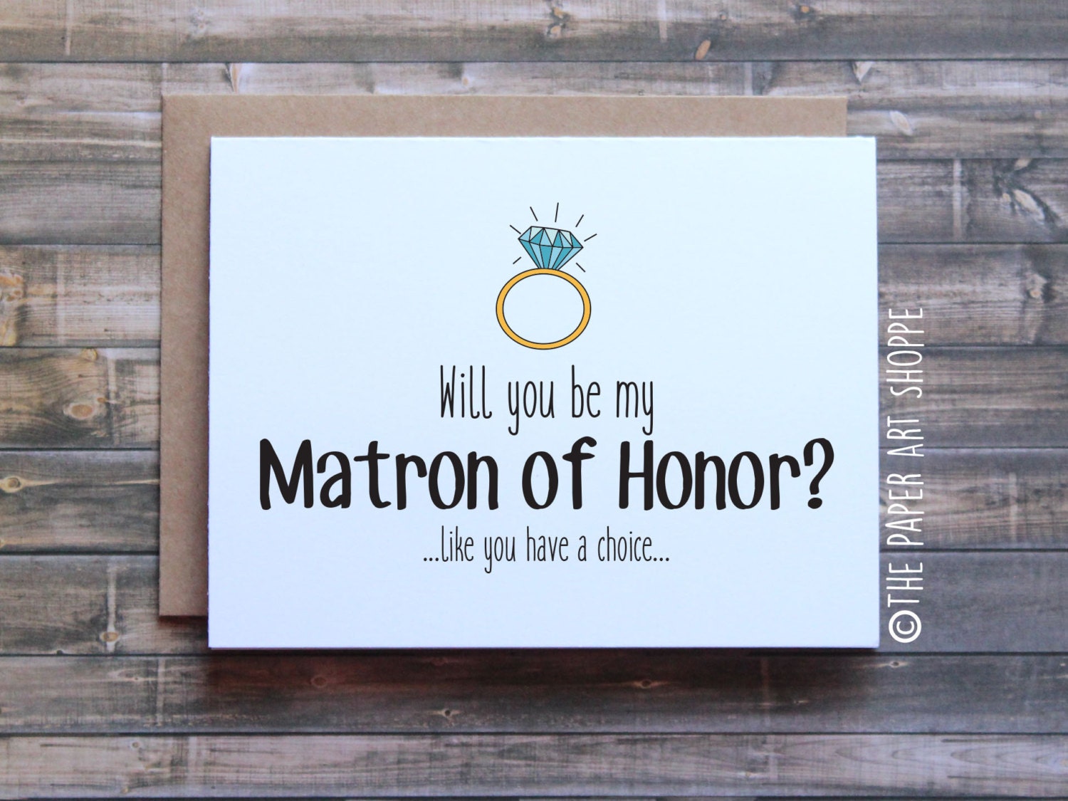 Funny will you be my Matron of Honor card wedding card