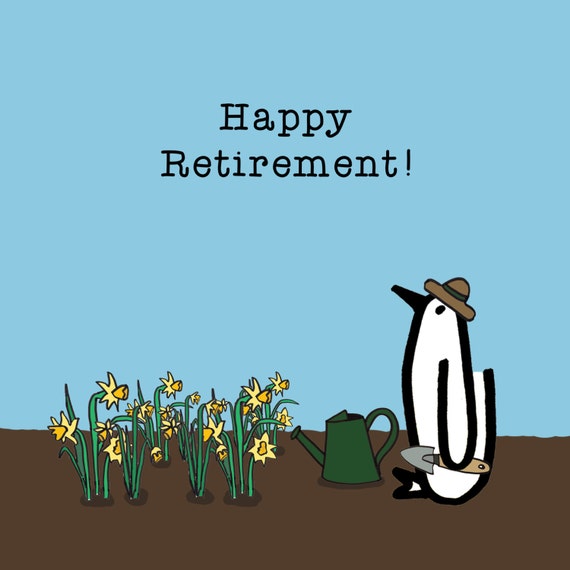 Happy Retirement Retirement Penguin Gardening