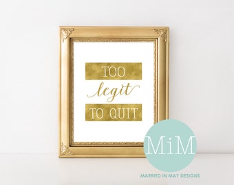 Too legit to quit | Etsy