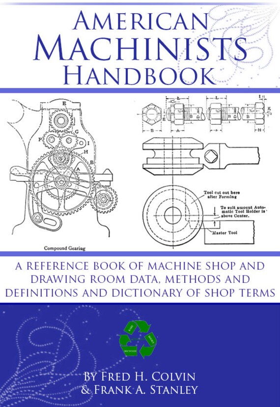 AMERICAN MACHINISTS HANDBOOK Everything You Need To Know with