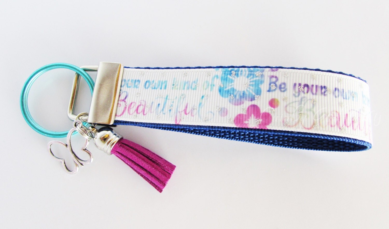 Be Your Own Kind Of Beautiful Key Fob Inspirational Key Fob