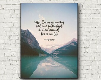 Tragically Hip Quote Etsy