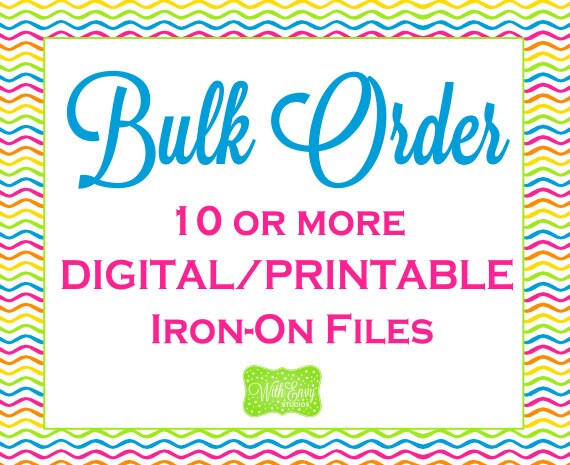 BULK ORDER Digital Iron Ons Printable Iron Ons DIY Iron