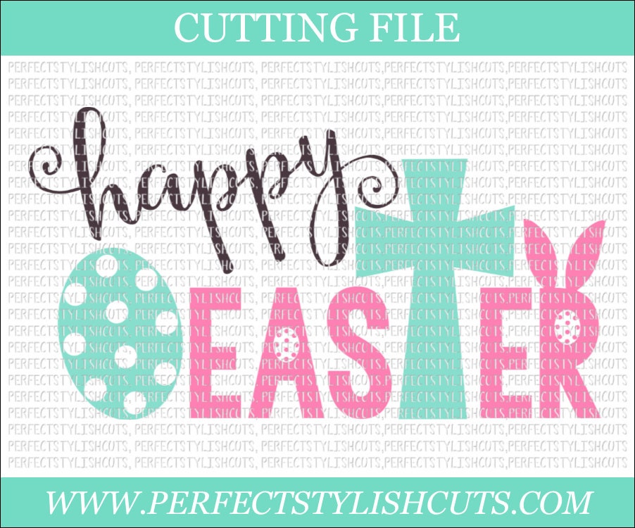 Happy Easter SVG DXF Eps png Files for Cutting Machines