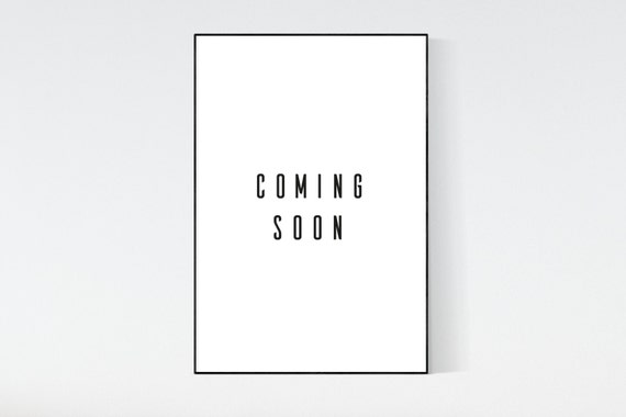 Items similar to coming soon printable art, black and white art, modern ...