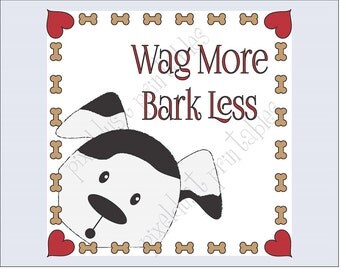 Wag more bark less | Etsy