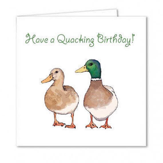 Duck Birthday Card Have a Quacking Birthday