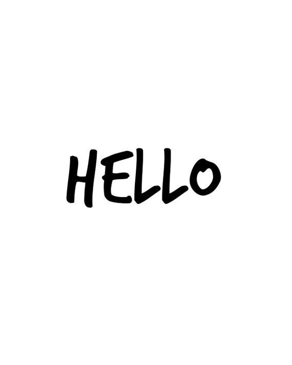 Hello wall print/simple/black/white/wall art/art
