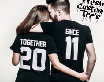TOGETHER SINCE Custom Couples T-Shirts Anniversary & Wedding