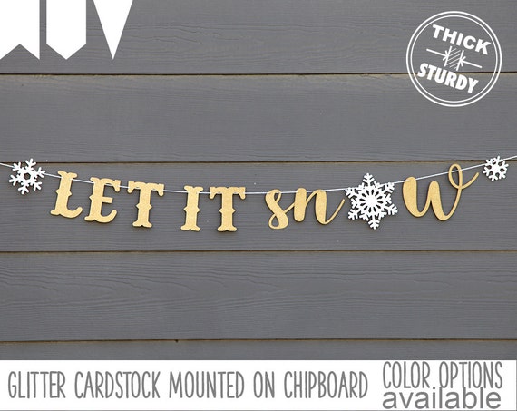 LET IT snow banner with snowflakes winter theme wedding