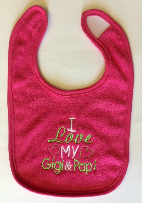 I love my Gigi & Papi custom embroidered bib