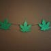 Marijuana Leaf Banner Garland Mary Jane Decor 420 Party