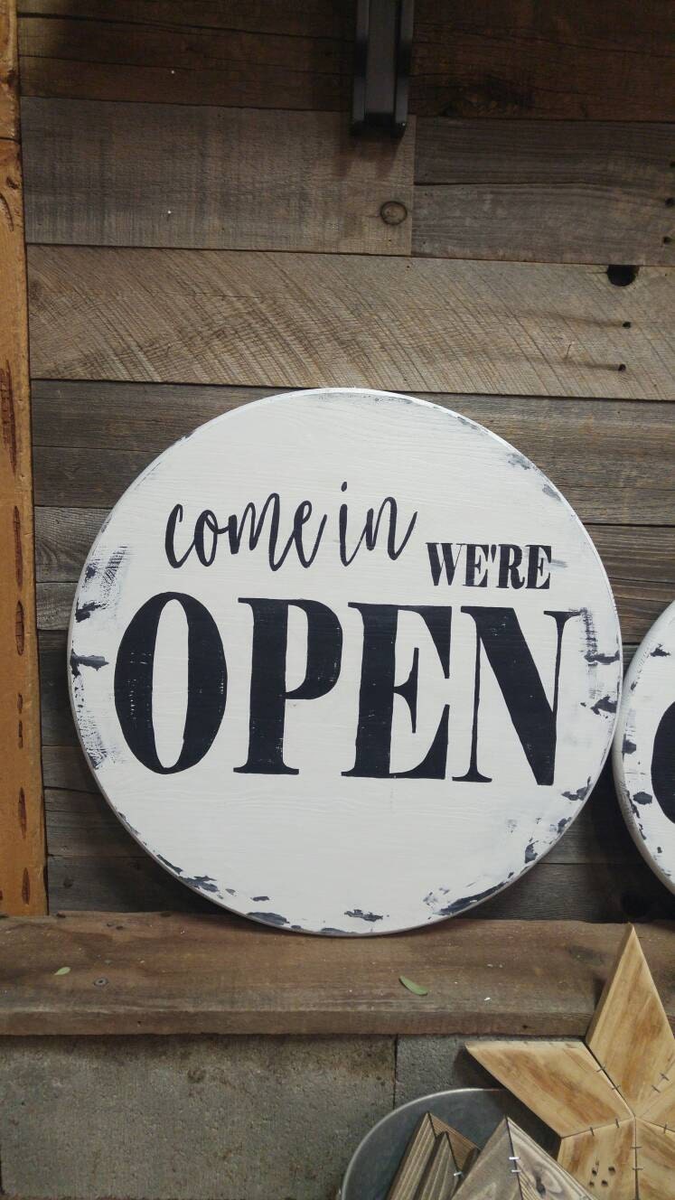 Rustic Open Sign Hand Painted Round 24 Come In We're