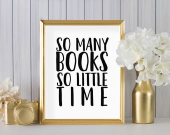 So Many Books So Little Time PRINTABLE. Librarian sign.