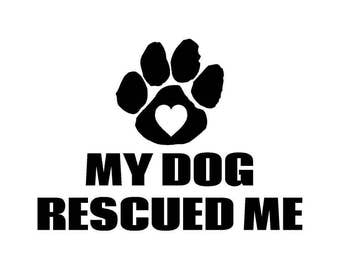 My dog rescued me | Etsy