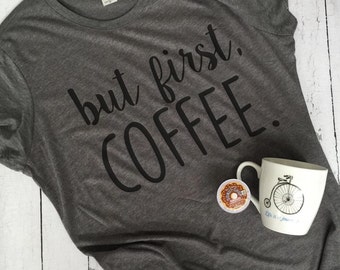Coffee shirt | Etsy