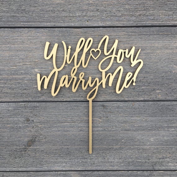 Will you marry me Cake Topper 6.5 inches wide by Ngo
