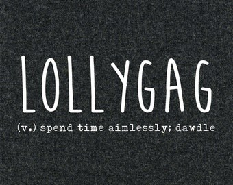 Lollygag | Etsy