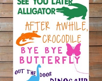 Goodbye Sign. See You Later Alligator. After While Crocodile.