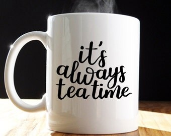 It's always tea time | Etsy