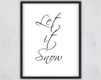 Let it snow quote | Etsy