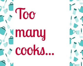 Too many cooks | Etsy