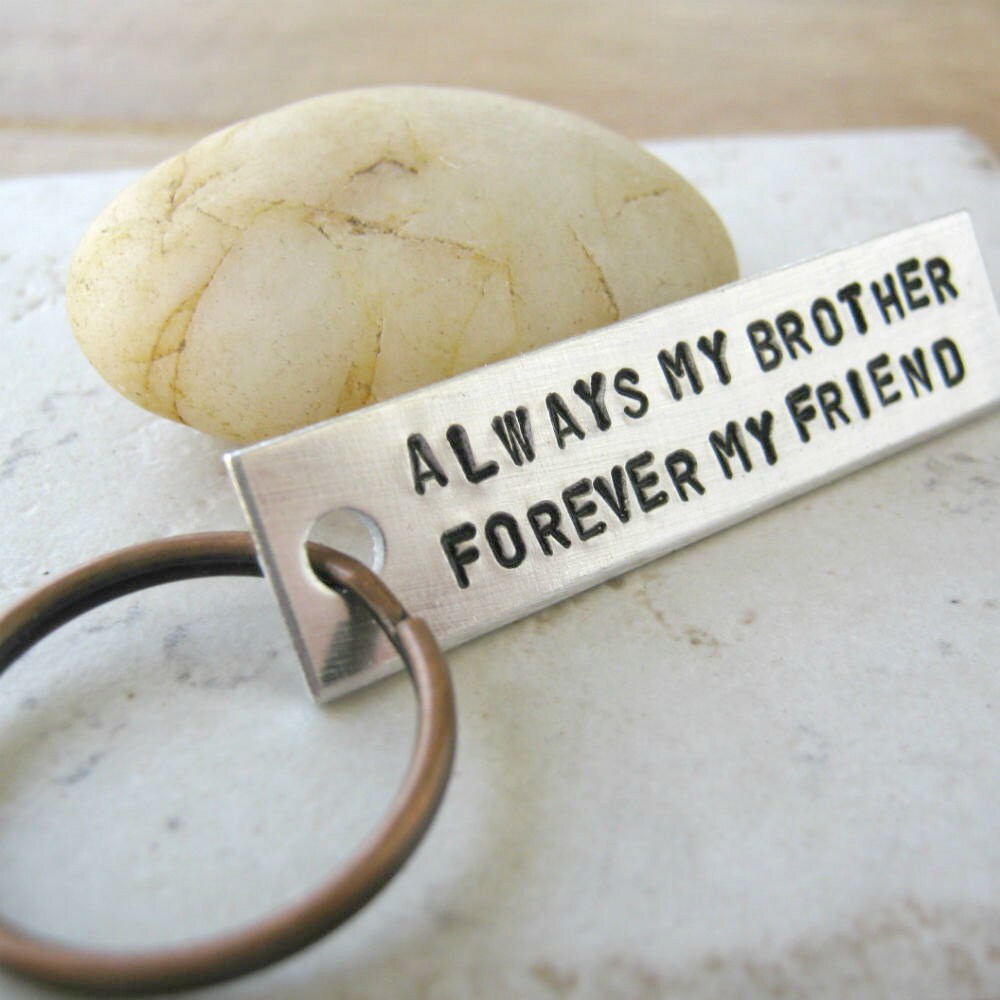 Brother Keychain Always My Brother Forever My friend