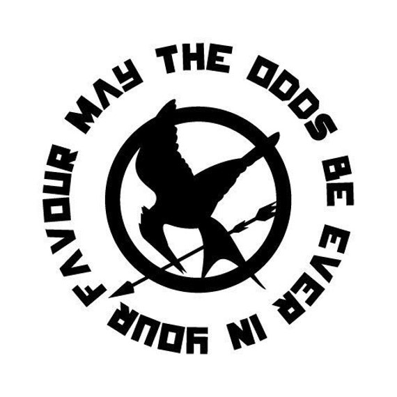 May the Odds be ever in your Favor Hunger Games Vinyl Decal