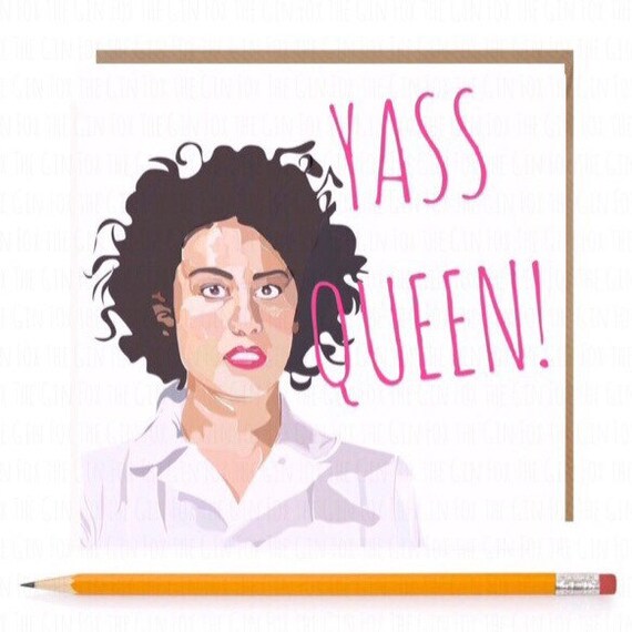 Funny Broad City Cards Yass Queen Card Broad City By Theginfox