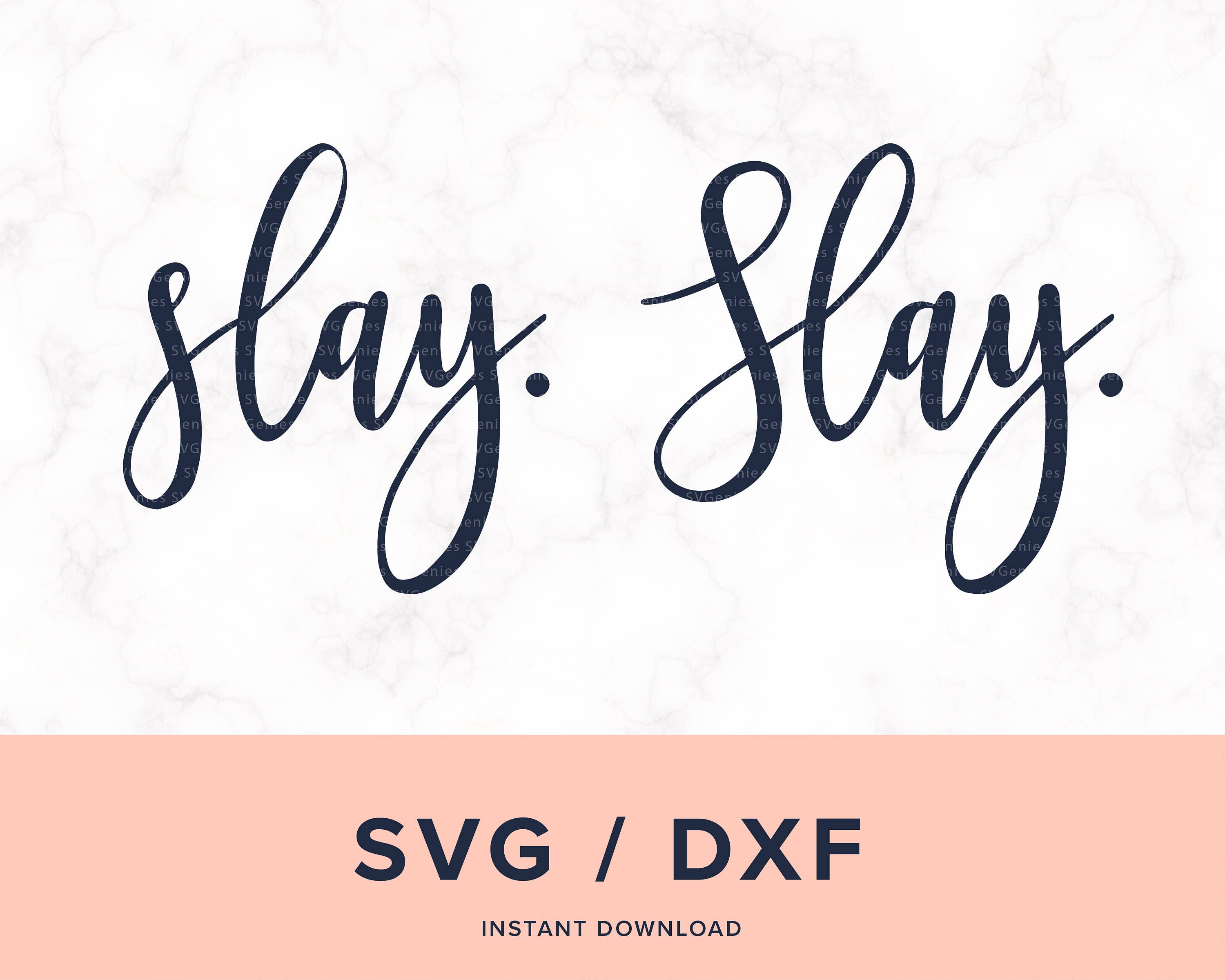 SLAY SVG 2 x SLAY Cutting File Cutting Files Slay Design