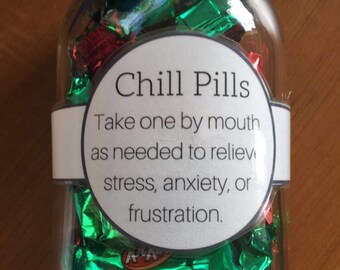 Customizable Chill Pill Label Digital File Gag Gift Label