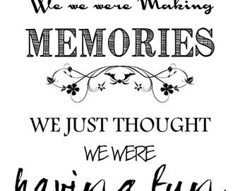 Were making memories | Etsy
