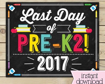 Last Day of Kindergarten Sign Last Day of School Printable