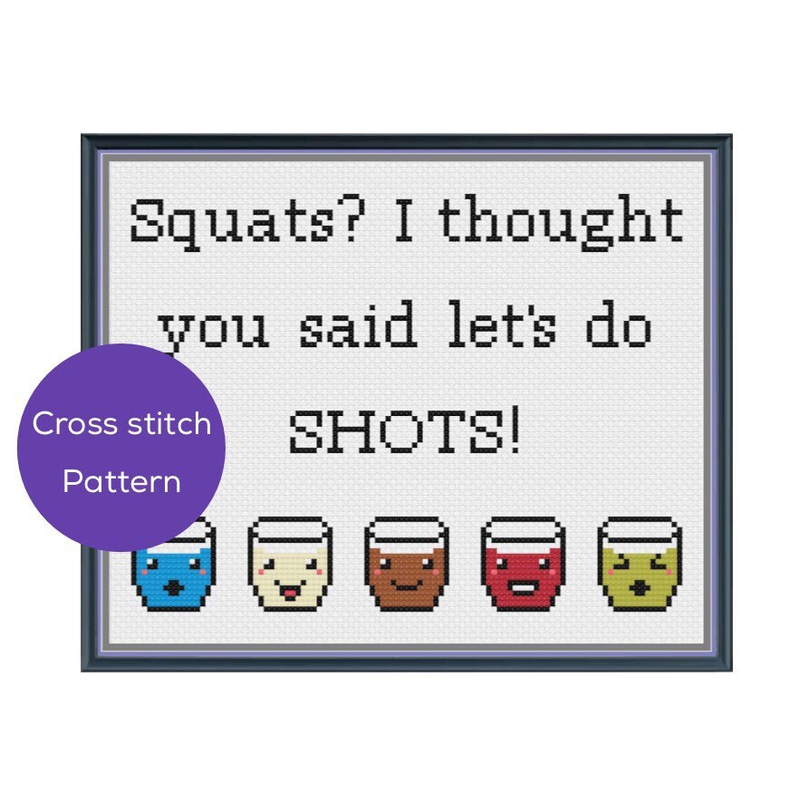 Let's Do Shots Cross Stitch Pattern