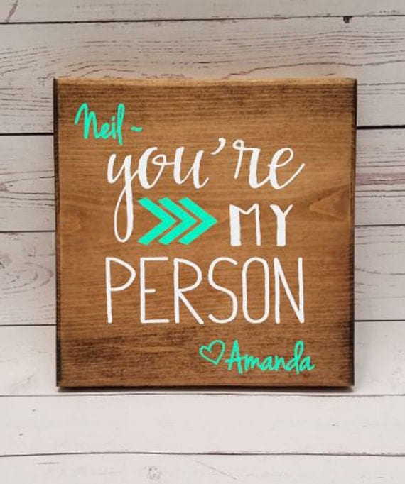 You're my Person Sign Gift for boyfriend girlfriend