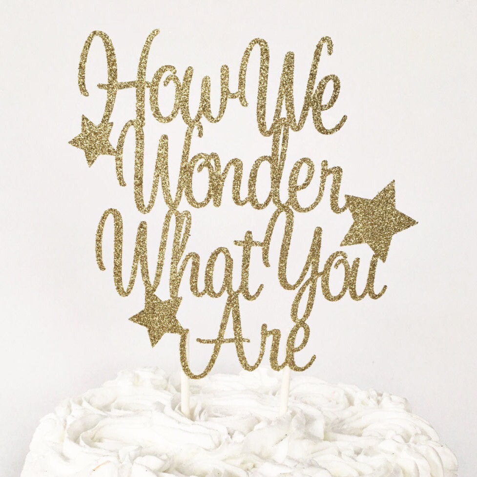 How We Wonder What You Are Cake Topper / Twinkle Twinkle