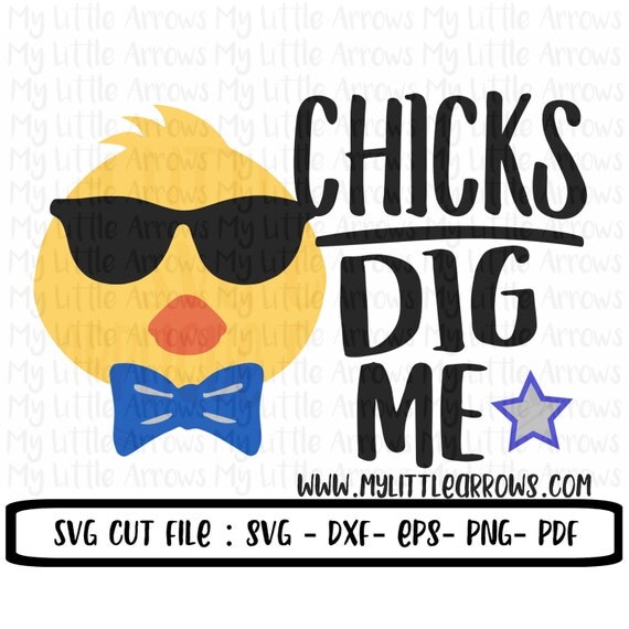 Chicks dig me SVG DXF EPS png Files for Cutting Machines