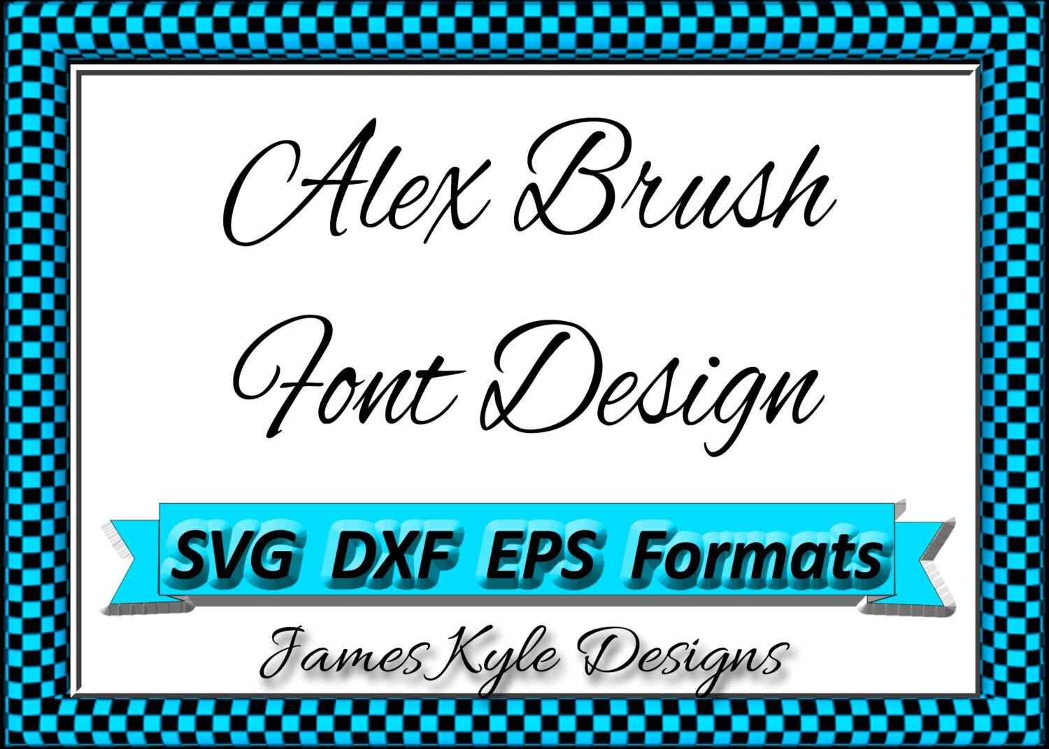 Alex Brush Font Design Files For Use With Your Silhouette