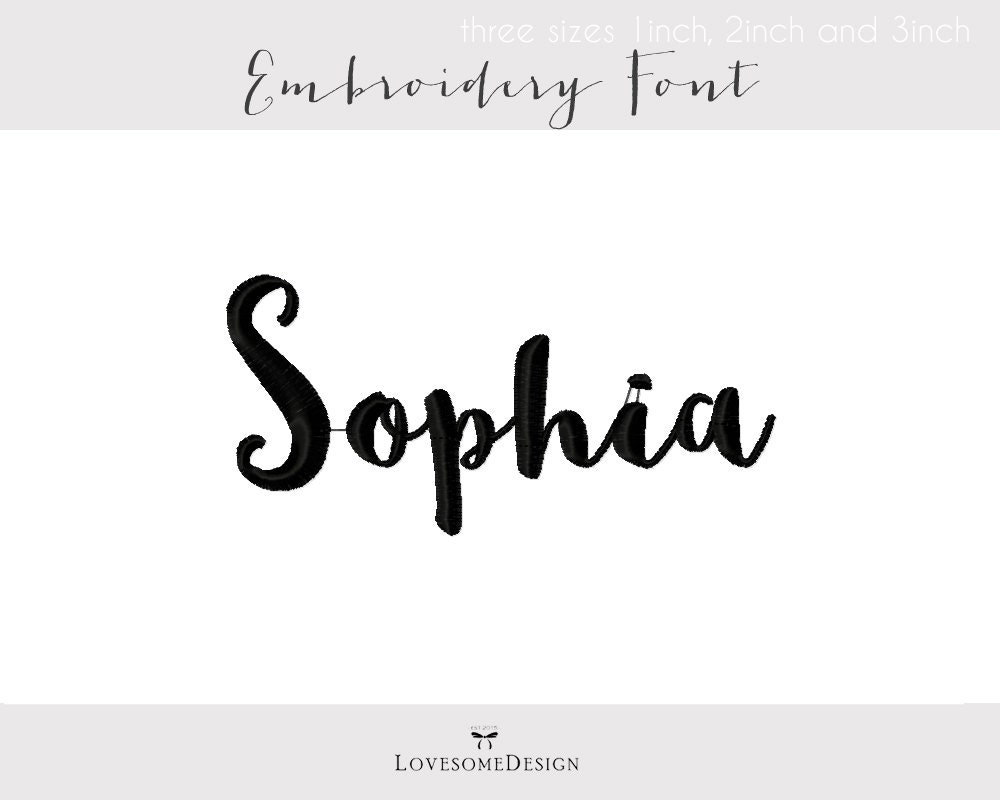 Sophia Font Three Sizes 1inch 2inch 3inch Embroidery Font