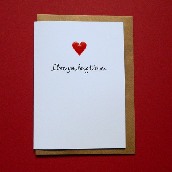 I love you long time. Birthday Anniversary Love Husband