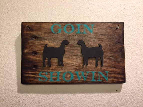 Items similar to Show goat, wooden sign, inspirational quote, 4H goat ...