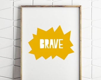 Be brave poster | Etsy