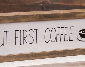 Funny Coffee sign Wooden Sign Coffee Home sign Housewarming