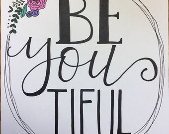 Be you tiful sign | Etsy