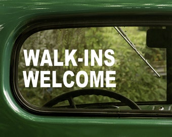 Walk ins welcome | Etsy