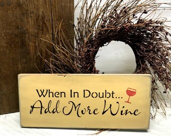 Wooden wine Sign Love and Wine Sign All You Need Is Love