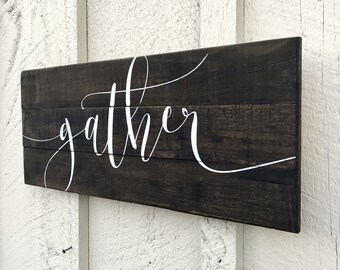 Gather sign | Etsy