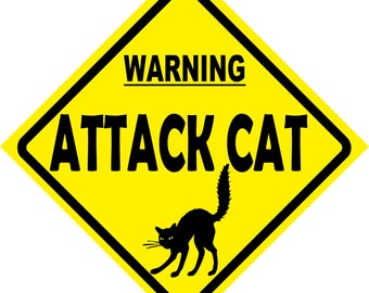 Attack cat sign | Etsy