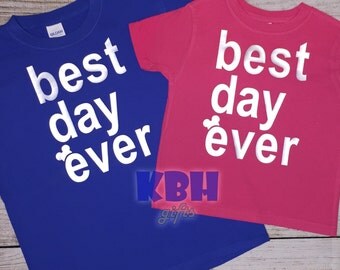 Best day ever shirt | Etsy