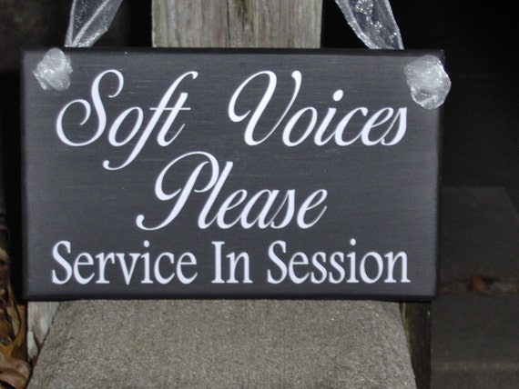 Soft Voices Please Service In Session Wood Vinyl Sign Massage